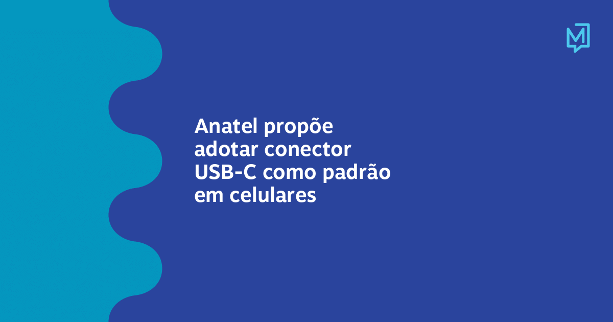 Anatel propõe adotar conector USB-C como padrão em celulares – Meio