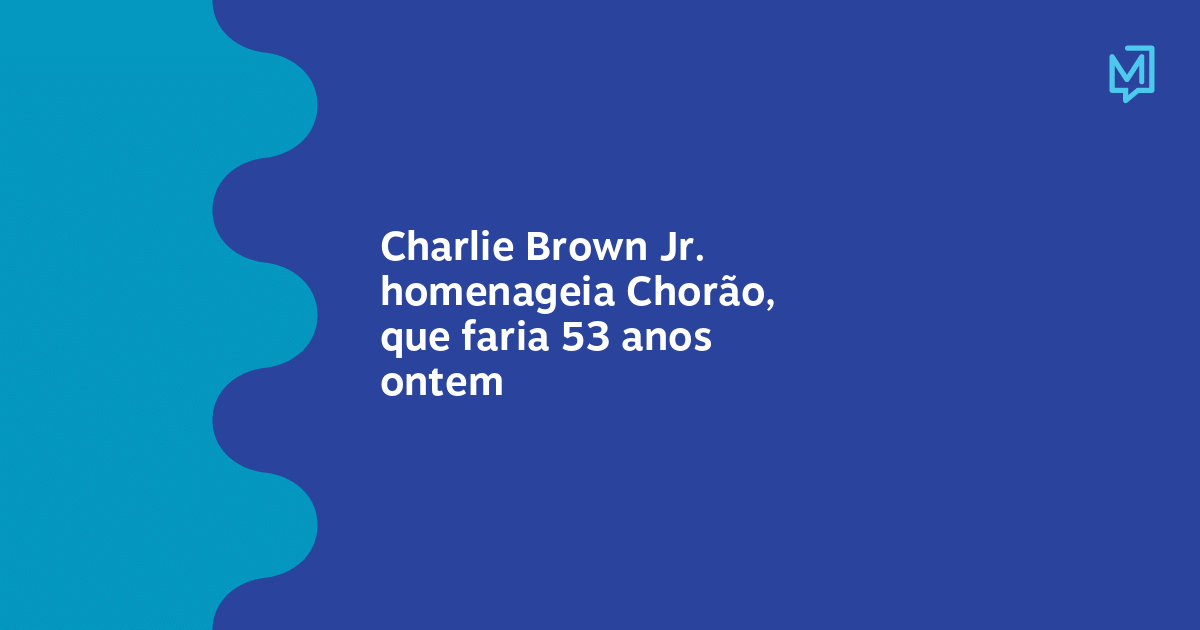 Charlie Brown Jr. homenageia Chorão, que faria 53 anos ontem – Meio