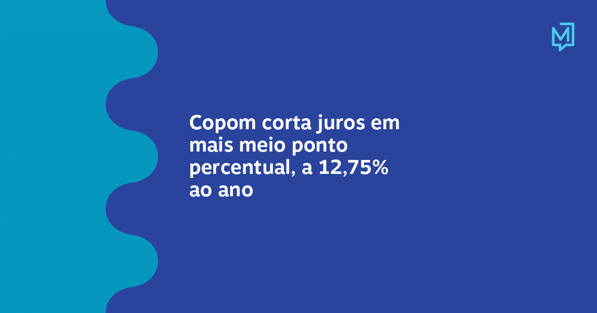 Copom corta juros em mais meio ponto percentual, a 12,75% ao ano – Meio