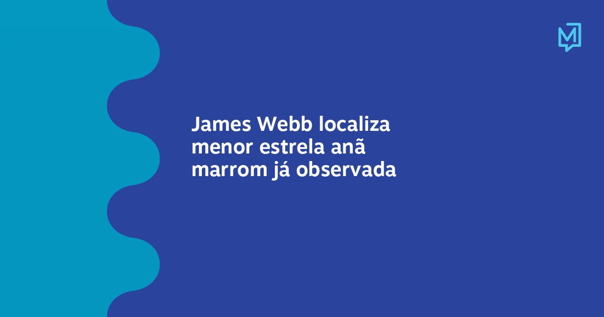 James Webb localiza menor estrela anã marrom já observada – Meio