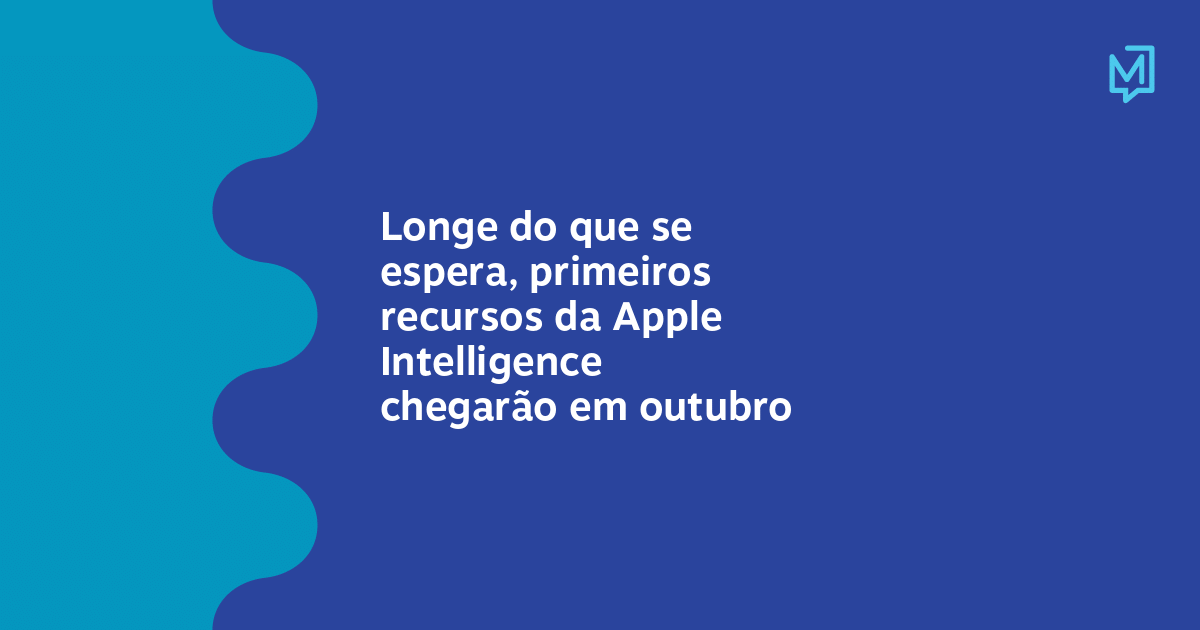 Longe do que se espera, primeiros recursos da Apple Intelligence ...
