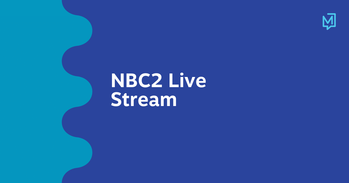 NBC2 Live Stream – Meio