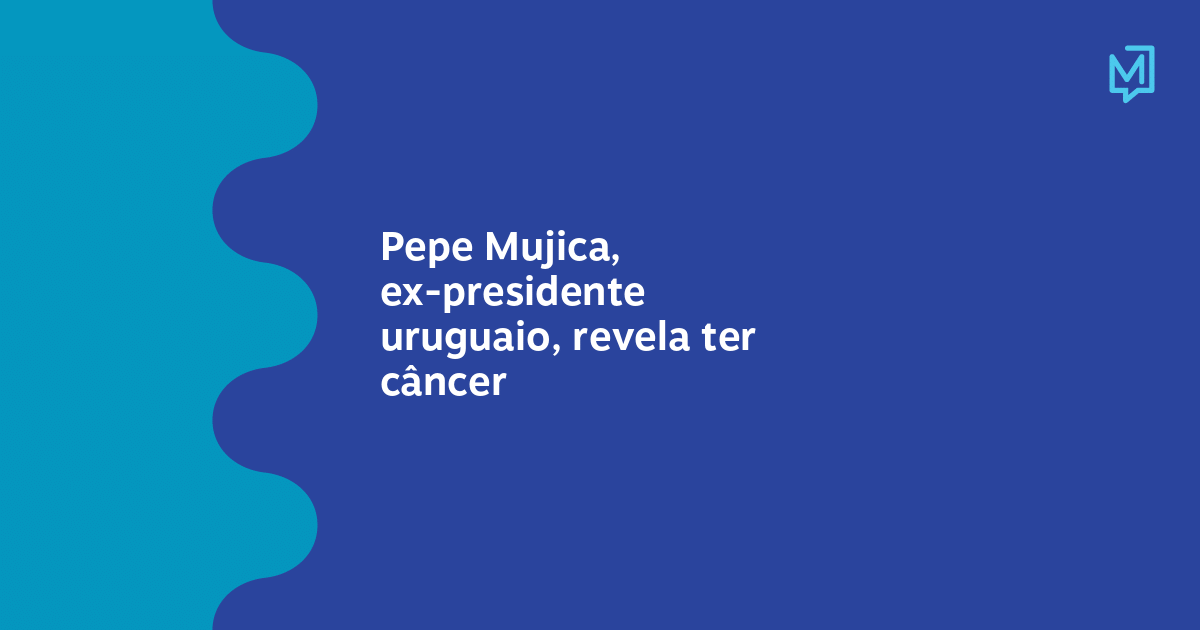 Pepe Mujica, ex-presidente uruguaio, revela ter câncer – Meio