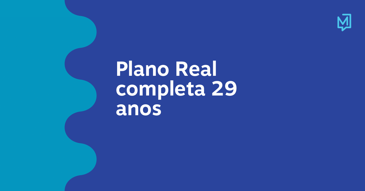 Plano Real completa 29 anos – Meio