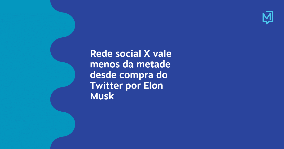 Rede social X vale menos da metade desde compra do Twitter por Elon ...