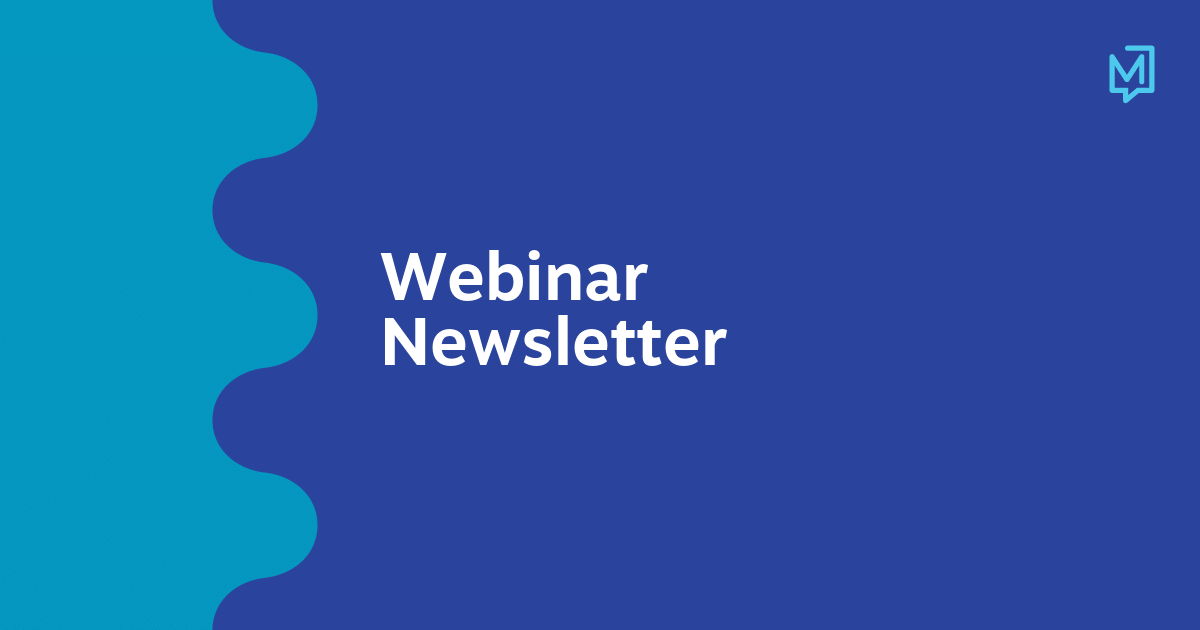 Webinar Newsletter – Meio