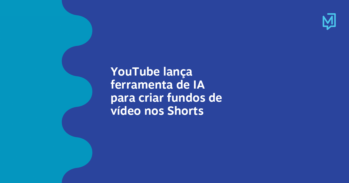 YouTube lança ferramenta de IA para criar fundos de vídeo nos Shorts – Meio